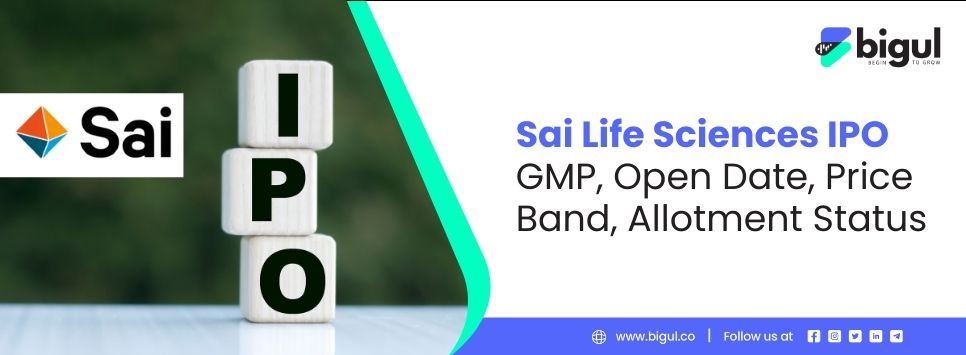 Sai Life Sciences IPO GMP, Open Date, Price Band, Allotment Status
